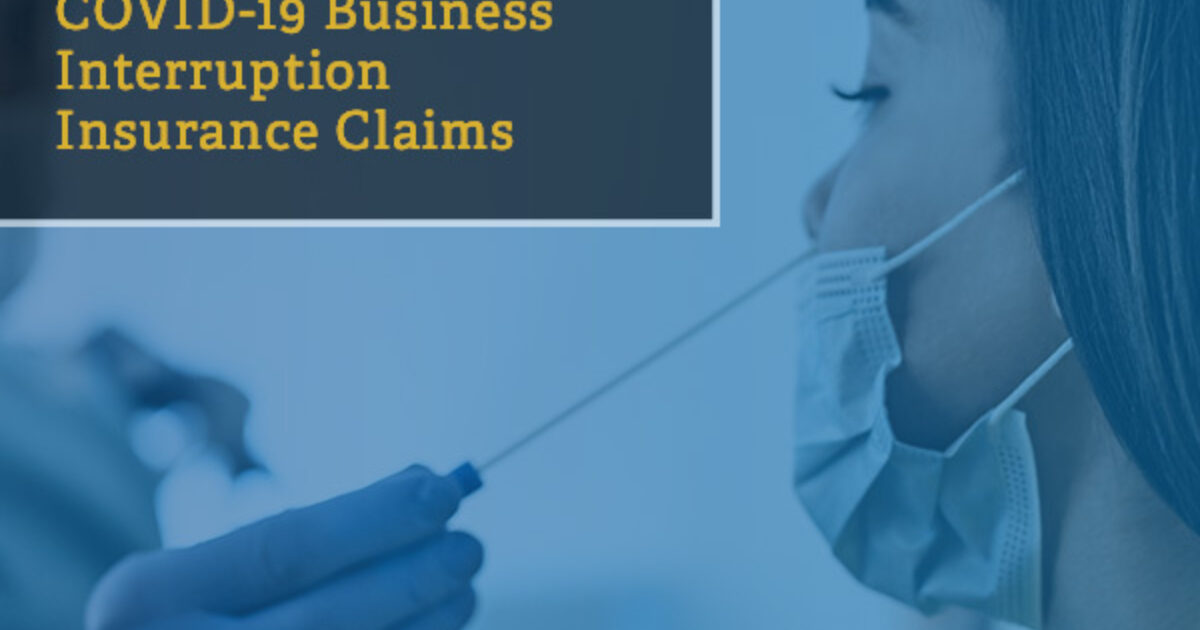 Resource | COVID-19 Business Interruption insurance claims