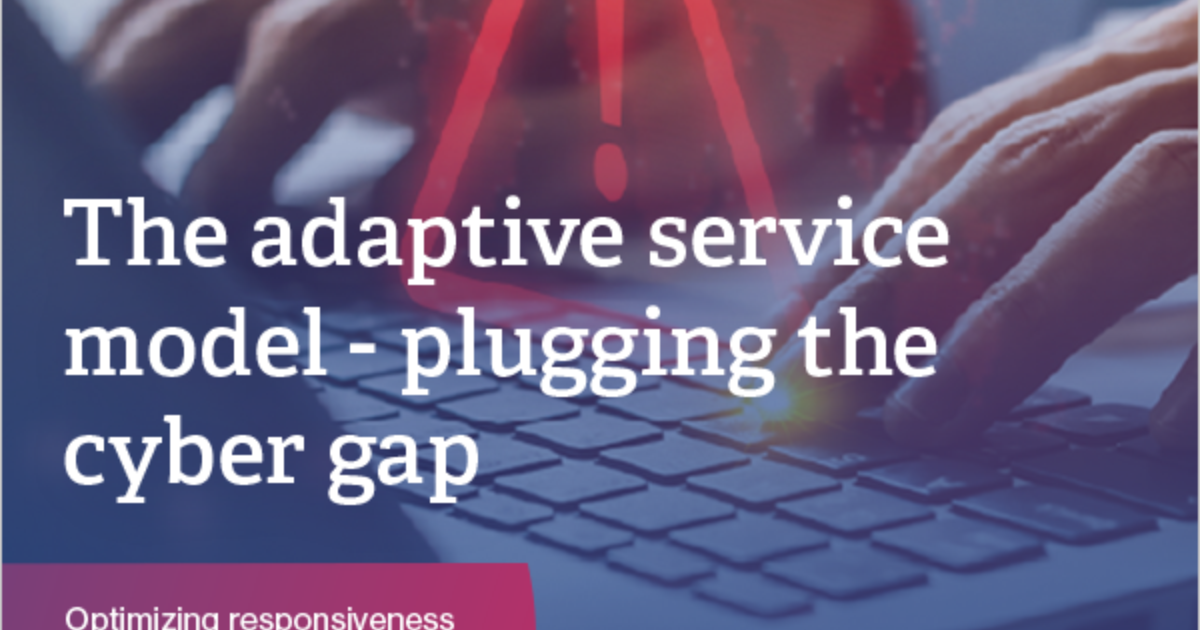 Resource | The adaptive service model - plugging the cyber…
