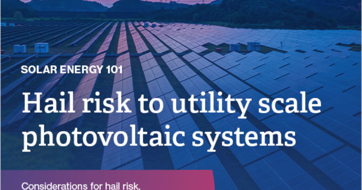 Resource | Hail risk to utility scale photovoltaic systems