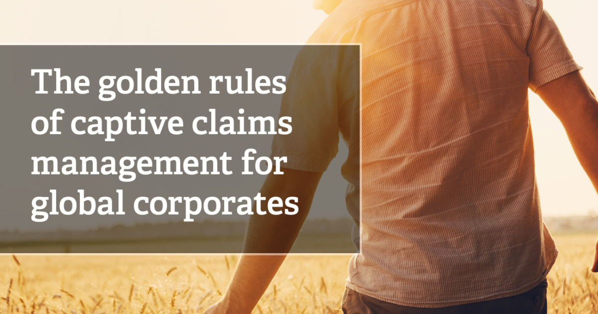 Resource | The golden rules of captive claims management
