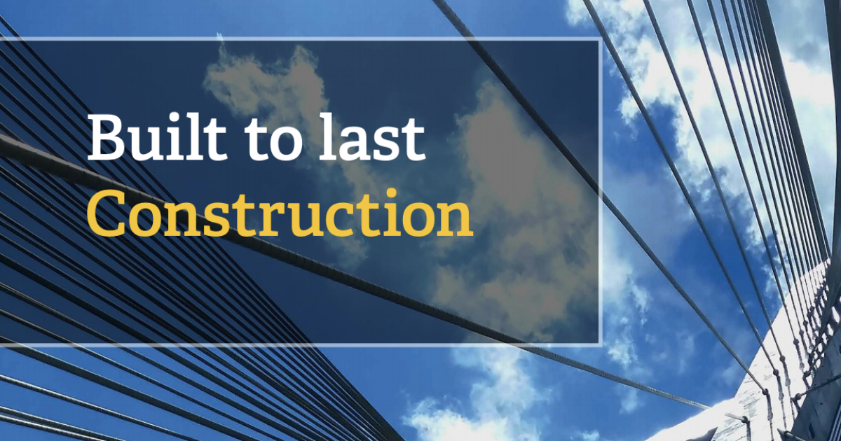Resource | Construction — Built to last